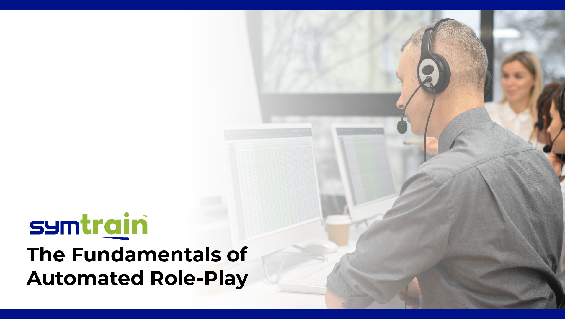 The Fundamentals of Automated Role-Play - SymTrain